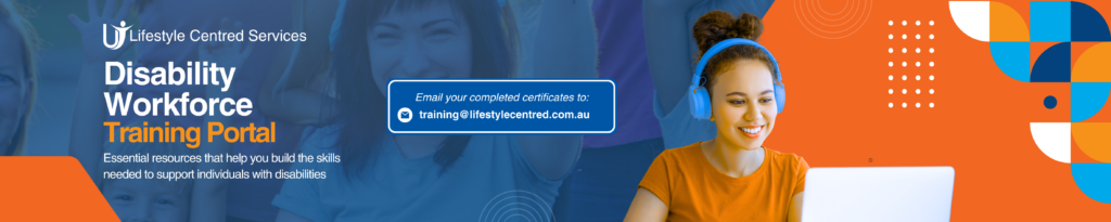 Disability Workforce Training Portal - Lifestyle Centred Services